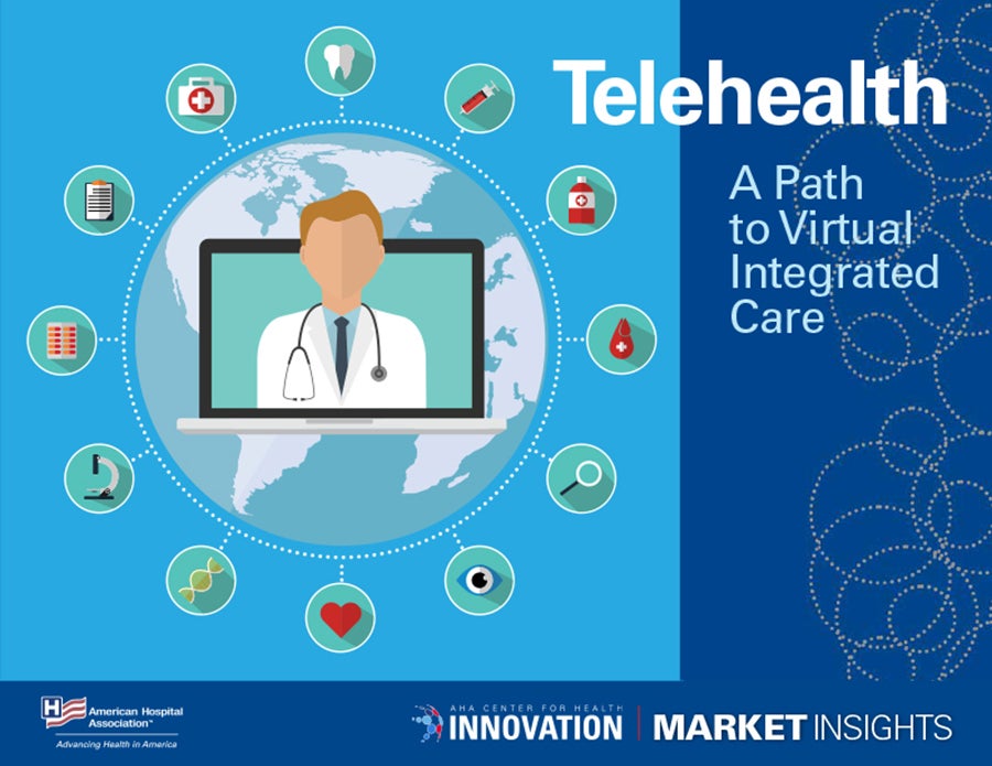 Telehealth: A Path to Virtual Integrated Care | AHA Telehealth: A Path to Virtual Integrated Care | AHA