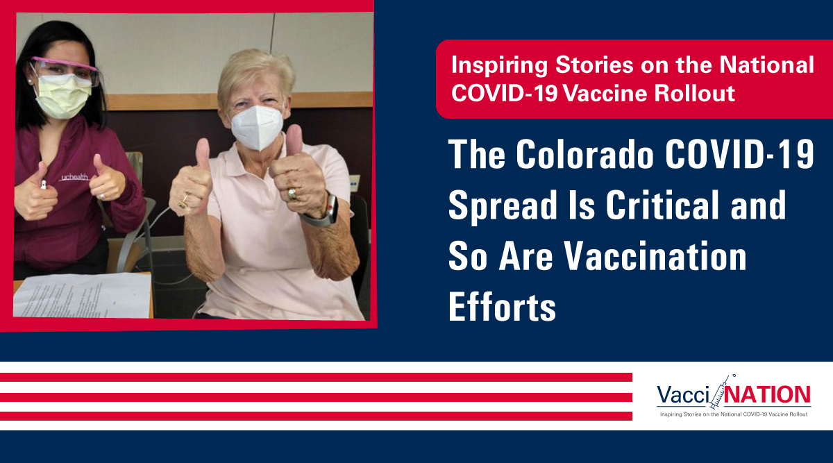 The Colorado COVID-19 Spread Is Critical and So Are Vaccination Efforts ...
