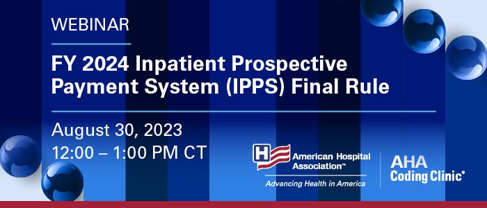 Inpatient Prospective Payment System (IPPS) | AHA